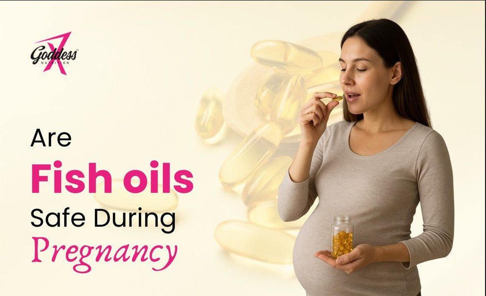 Are Fish Oils Safe During Pregnancy? | Goddess Nutrition | Dec 2025